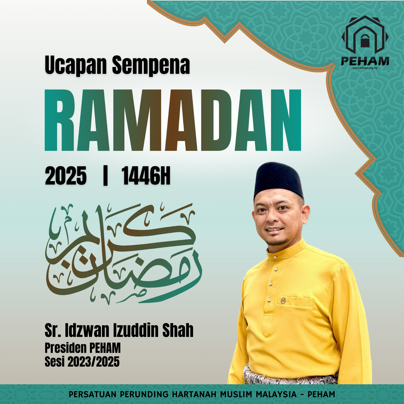 UCAPAN RAMADAN PRESIDEN PEHAM - Persatuan Perunding Hartanah Muslim Malaysia (PEHAM)